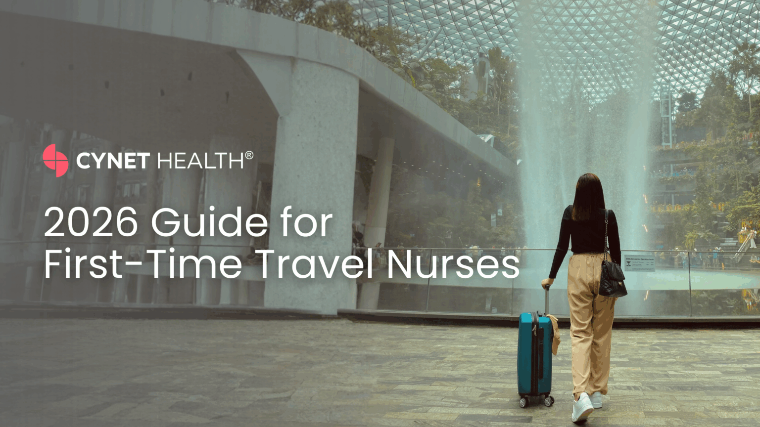 The Cynet Health 2026 Guide for First-Time Travel Nurses - Cynet Health